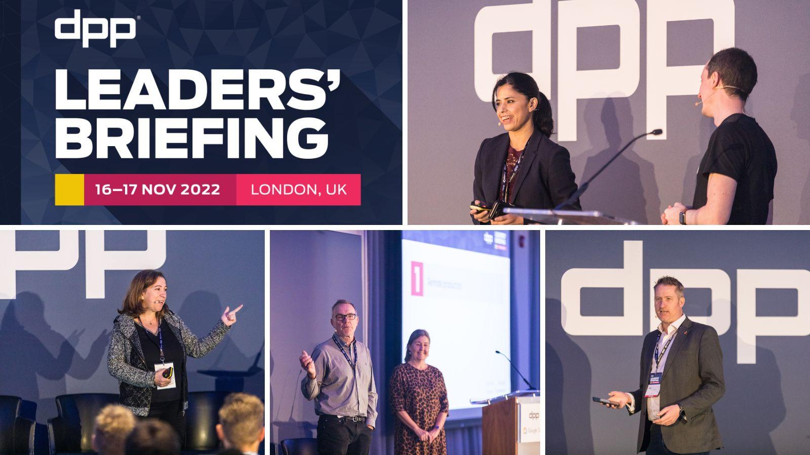 DPP Leaders' Briefing 2022 brings together media and technology ...