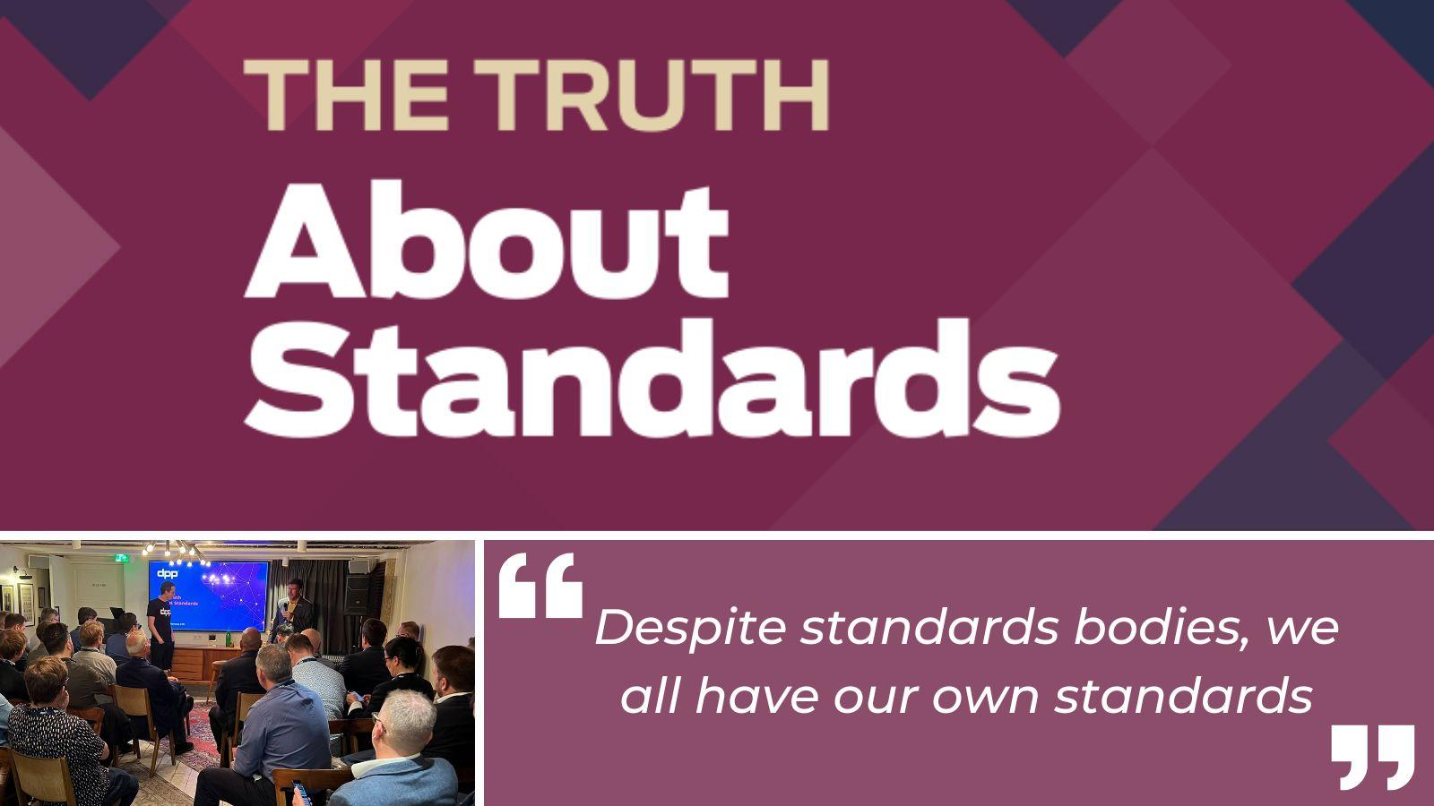 Double standards? DPP previews The Truth About Standards to member ...